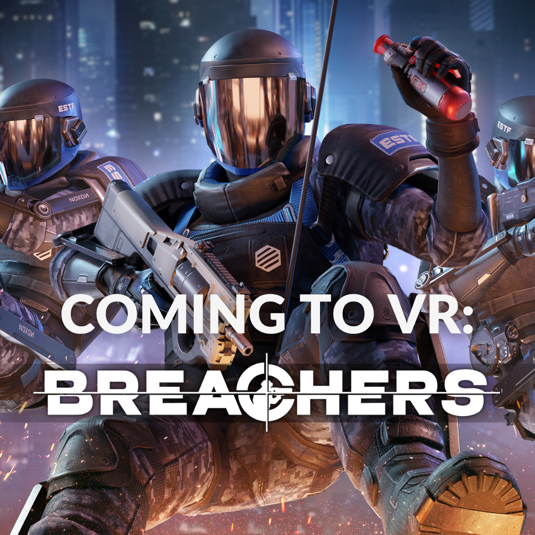 Coming To VR: Breachers | Overclockers UK